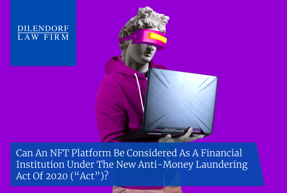 Can an NFT Platform be Considered a Financial Institution Under Anti ...
